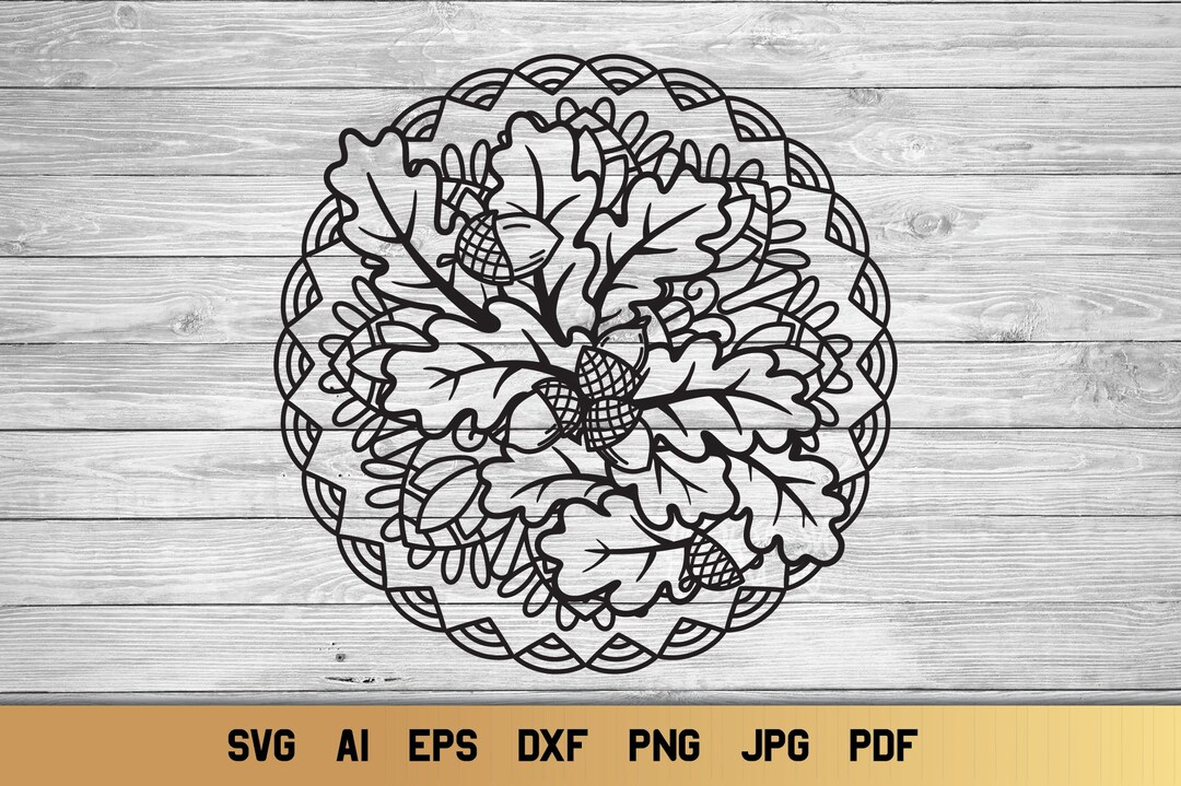 Fall Mandala SVG, Oak Leaves SVG, Mandala SVG With Acorns and Leaves ...