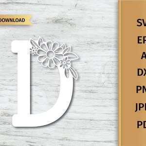 Floral Letter D Svg, Flower Alphabet Svg, Initial Svg, Personal and ...
