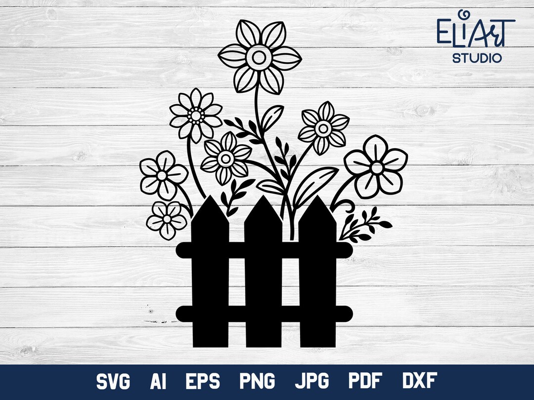 Garden Fence SVG Garden Flowers PNG Illustration Farmhouse - Etsy