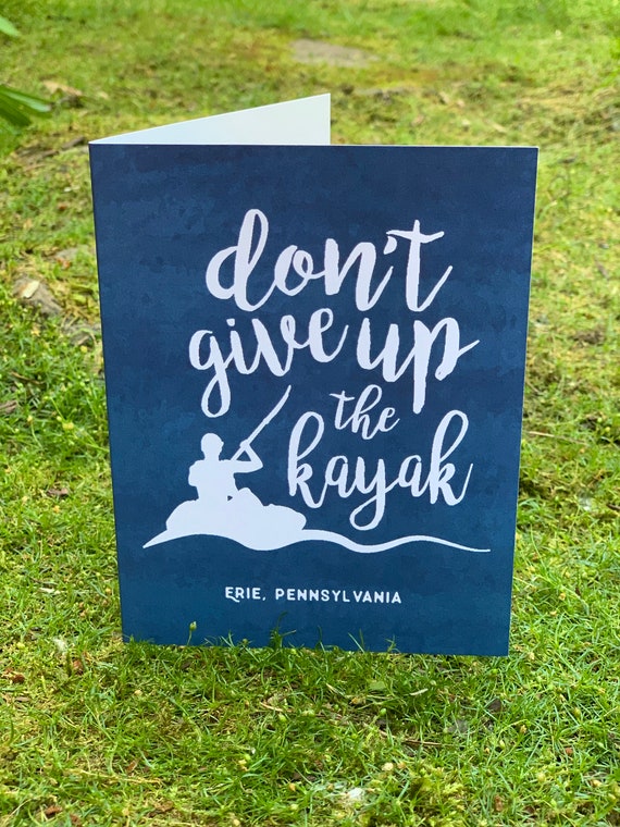 Don't Give Up The Kayak Greeting Card | Etsy