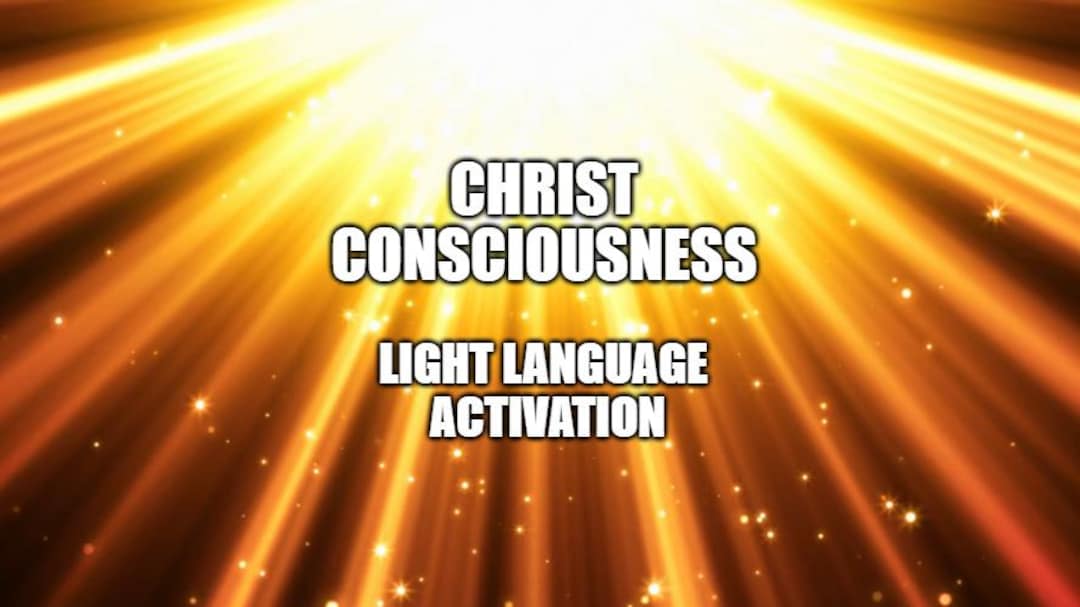 Christ Consciousness Light Language Activation - Instant Mp3 Download ...