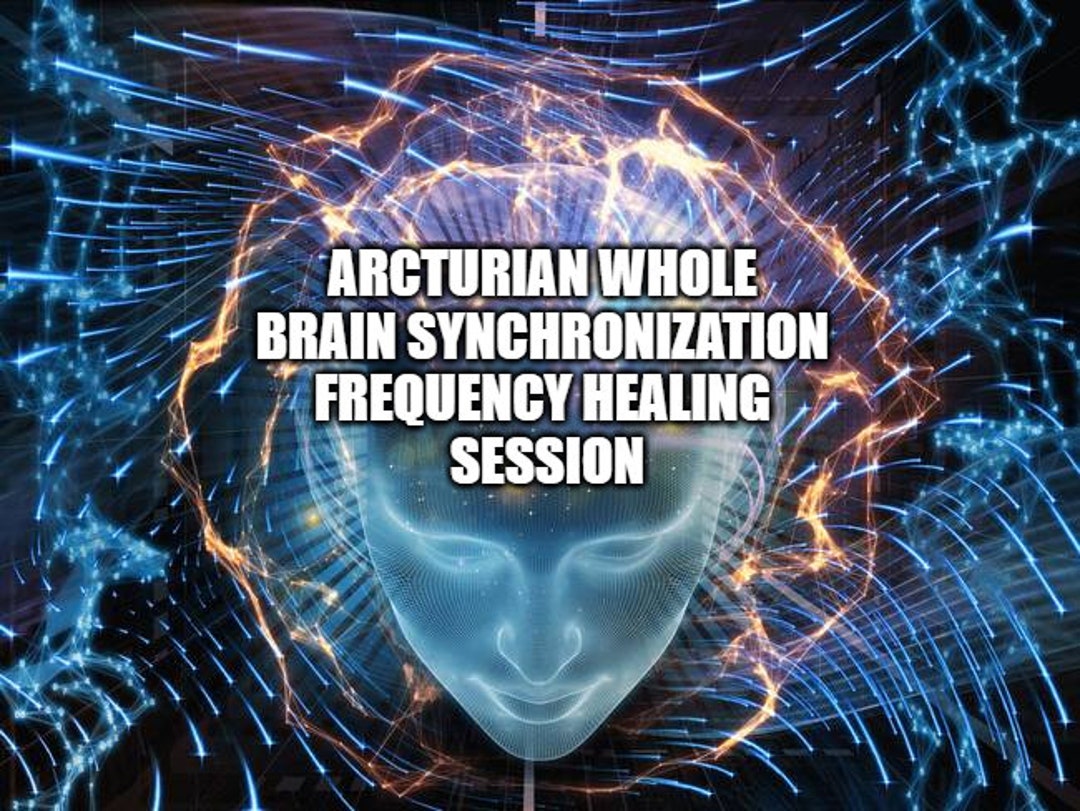 Arcturian Whole Brain Synchronization Frequency Healing Session the ...
