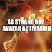 48 Strand DNA Avatar Activation (prerequisite: 12, 24 & 36 Strand DNA ...