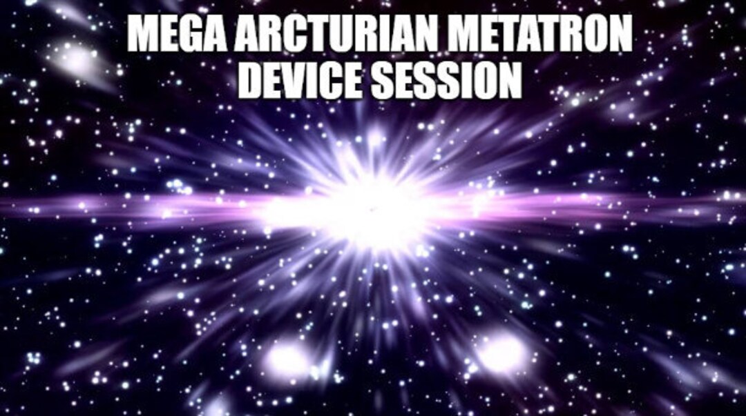 Mega Arcturian Metatron Device Session - Etsy