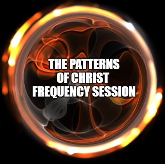 The Patterns of Christ Frequency Session Connect With the - Etsy
