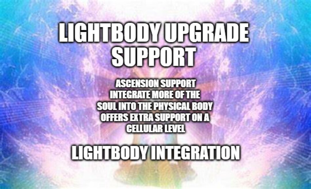 Lightbody Upgrade Support - Ascension Support - Lightbody Integration ...