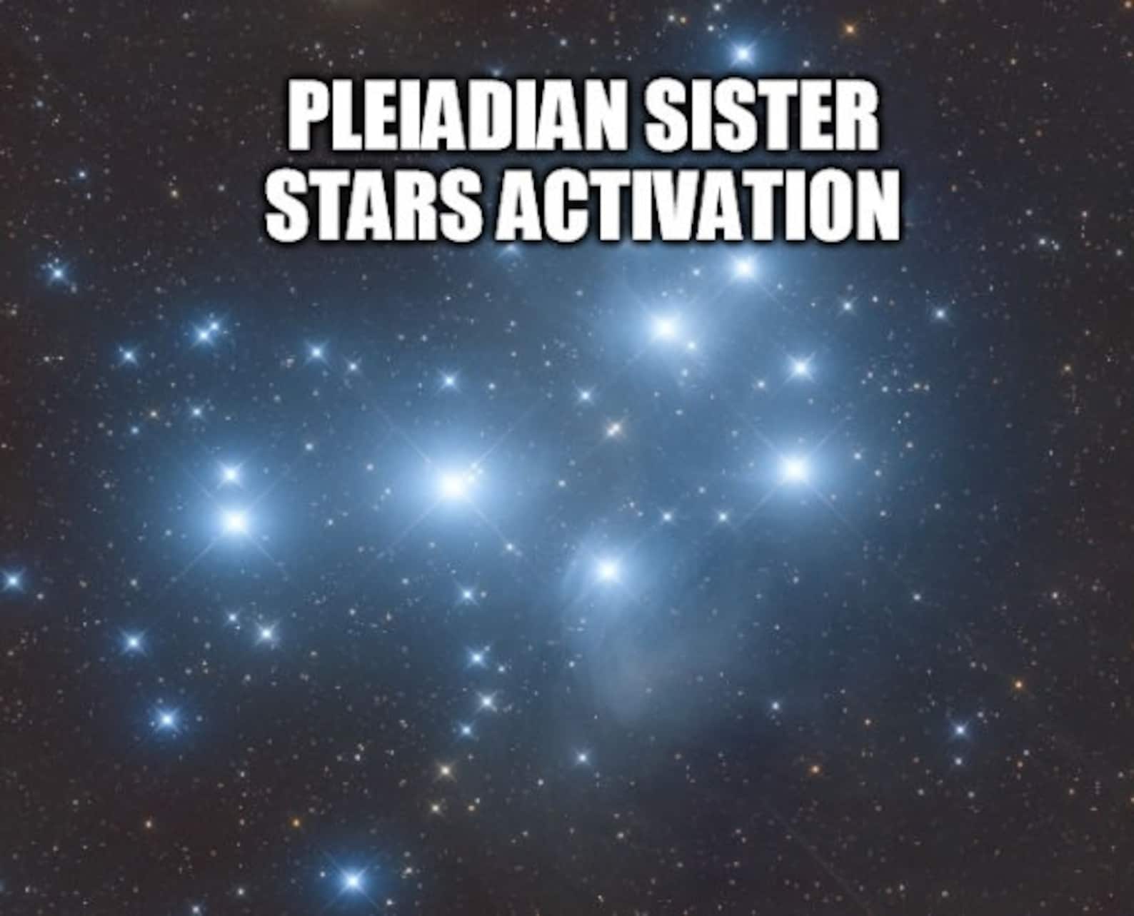 Pleiadian Sister Stars Activation Etsy