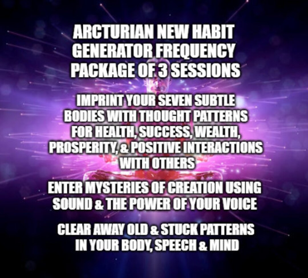 Arcturian New Habit Generator Frequency Package 3 Sessions - Etsy