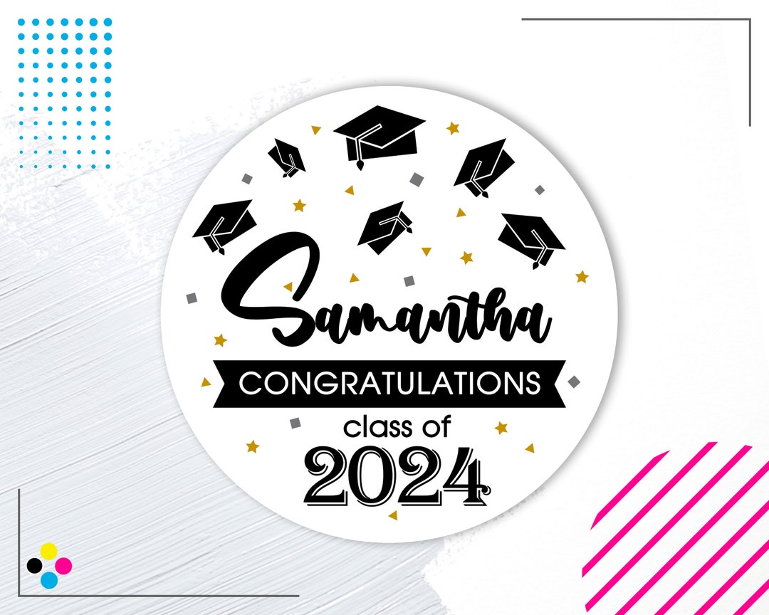 Custom Graduation Labels for Grad Party Favors, Class of 2024 Stickers ...