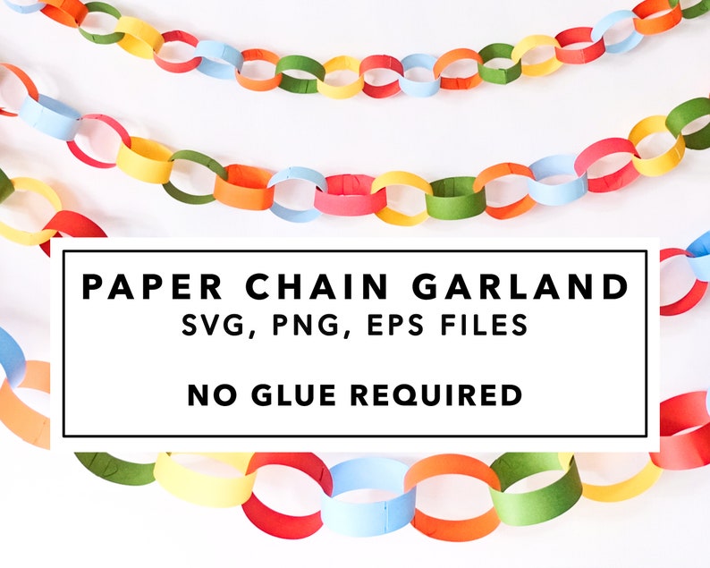 Paper Chain Garland SVG for Cricut and Other Cutting Machines - Digital ...