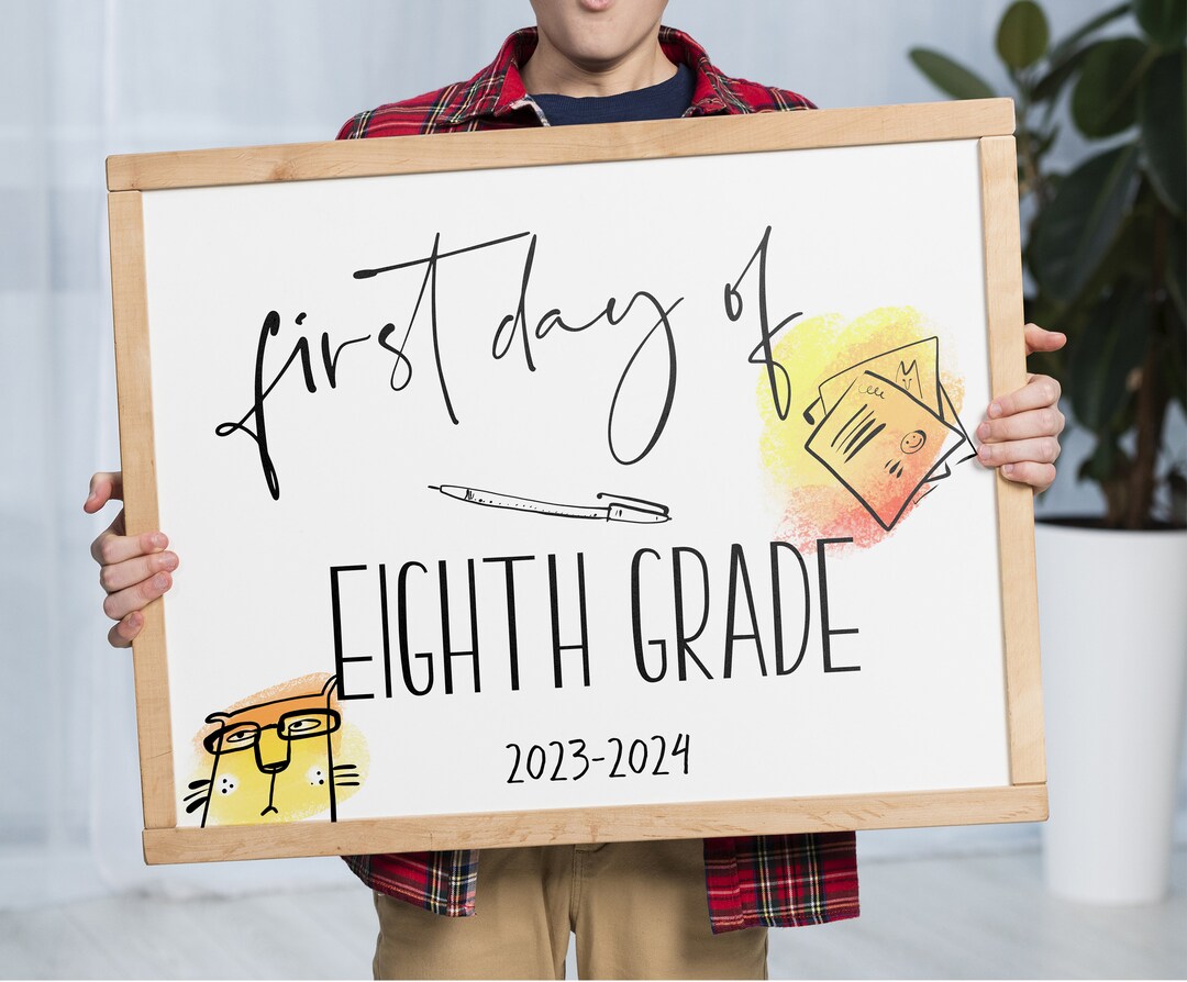 Printable First Day of 8th Grade Sign, 202x-202x 1st Day of High School ...