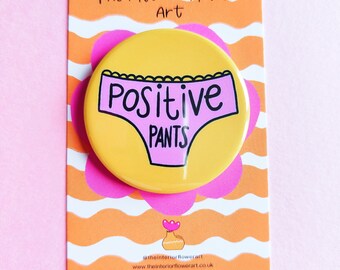 Positive Pants Badge - Etsy