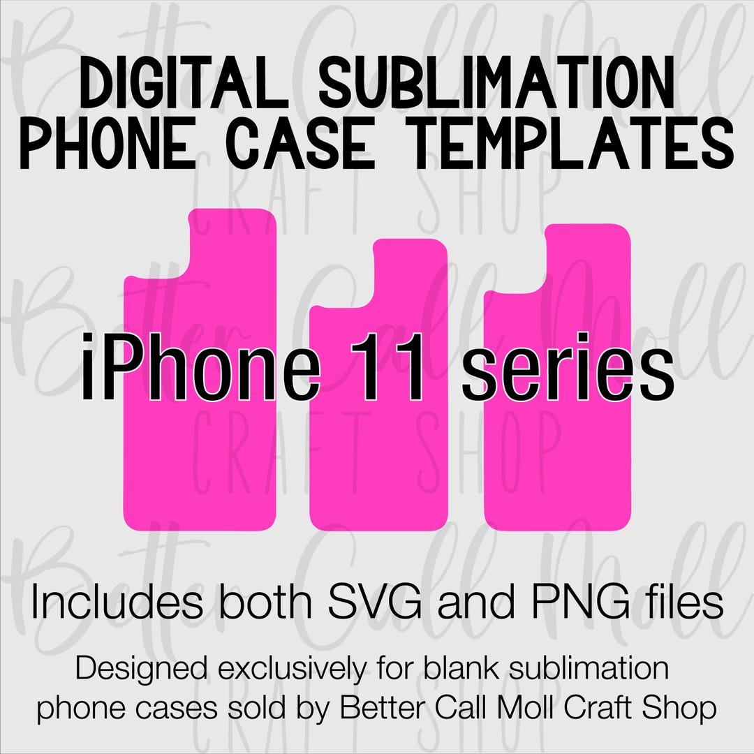 Templates for Sublimation Blank iPhone 11 Series Cases | Digital ...