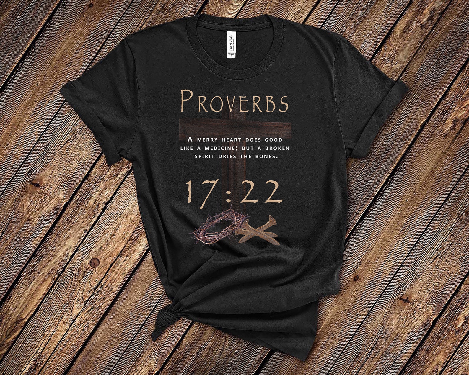 Proverbs 17:22 Shirt, Unisex, Christian T-shirt, Christian T-shirts ...