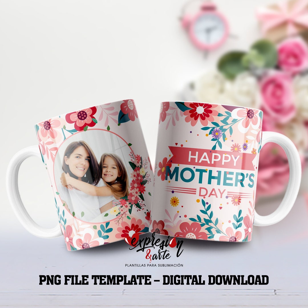 Mother's Day Mug Template Mother's Day Gift Idea for - Etsy