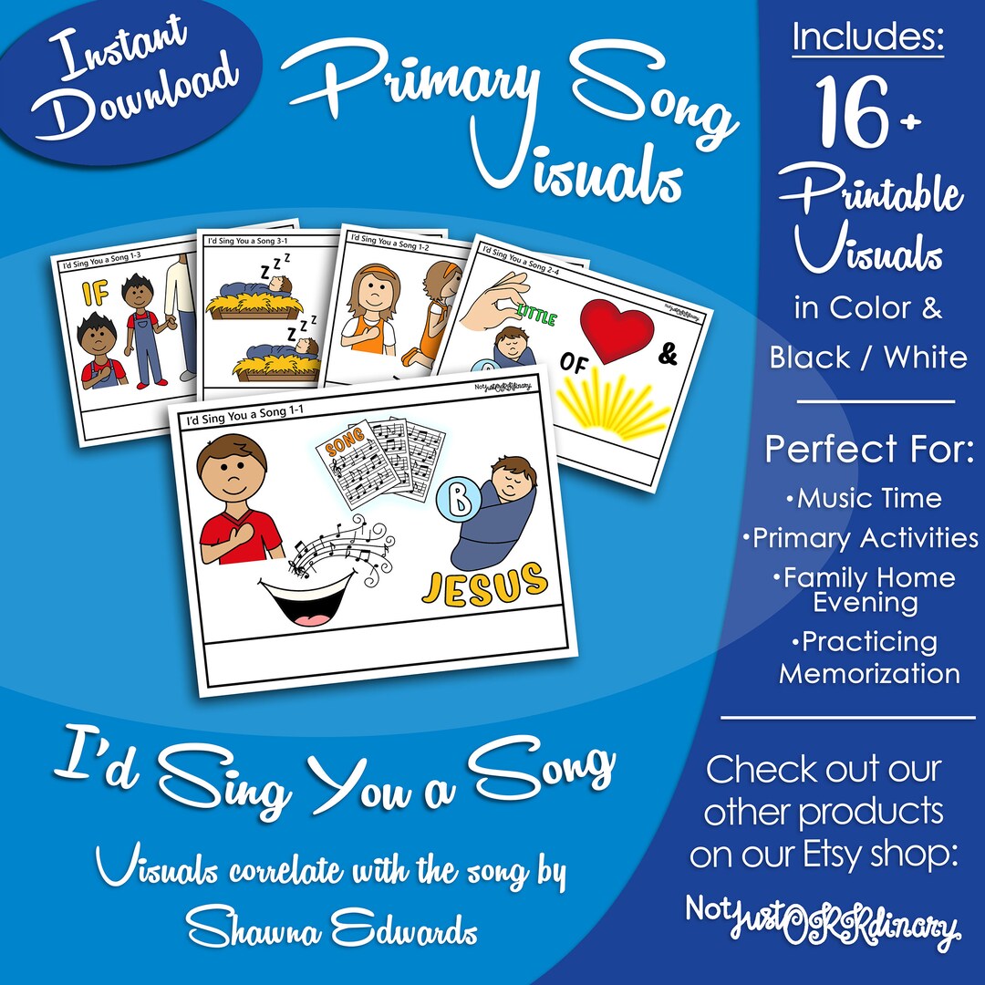I'd Sing You a Song Song Visuals, Shawna Edwards, LDS Primary Singing ...