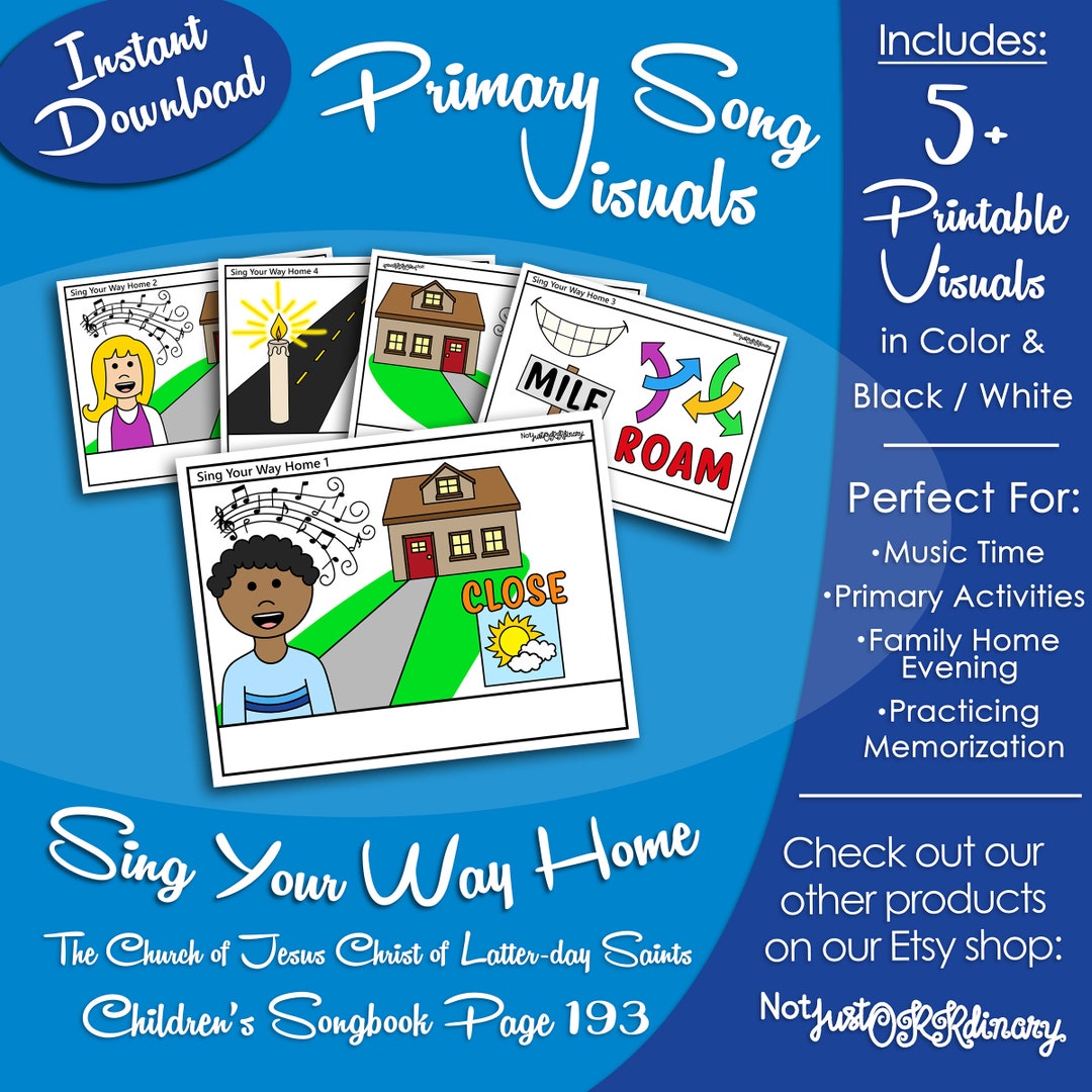 Sing Your Way Home Song Visuals, Latter-day Saint LDS Primary Singing ...