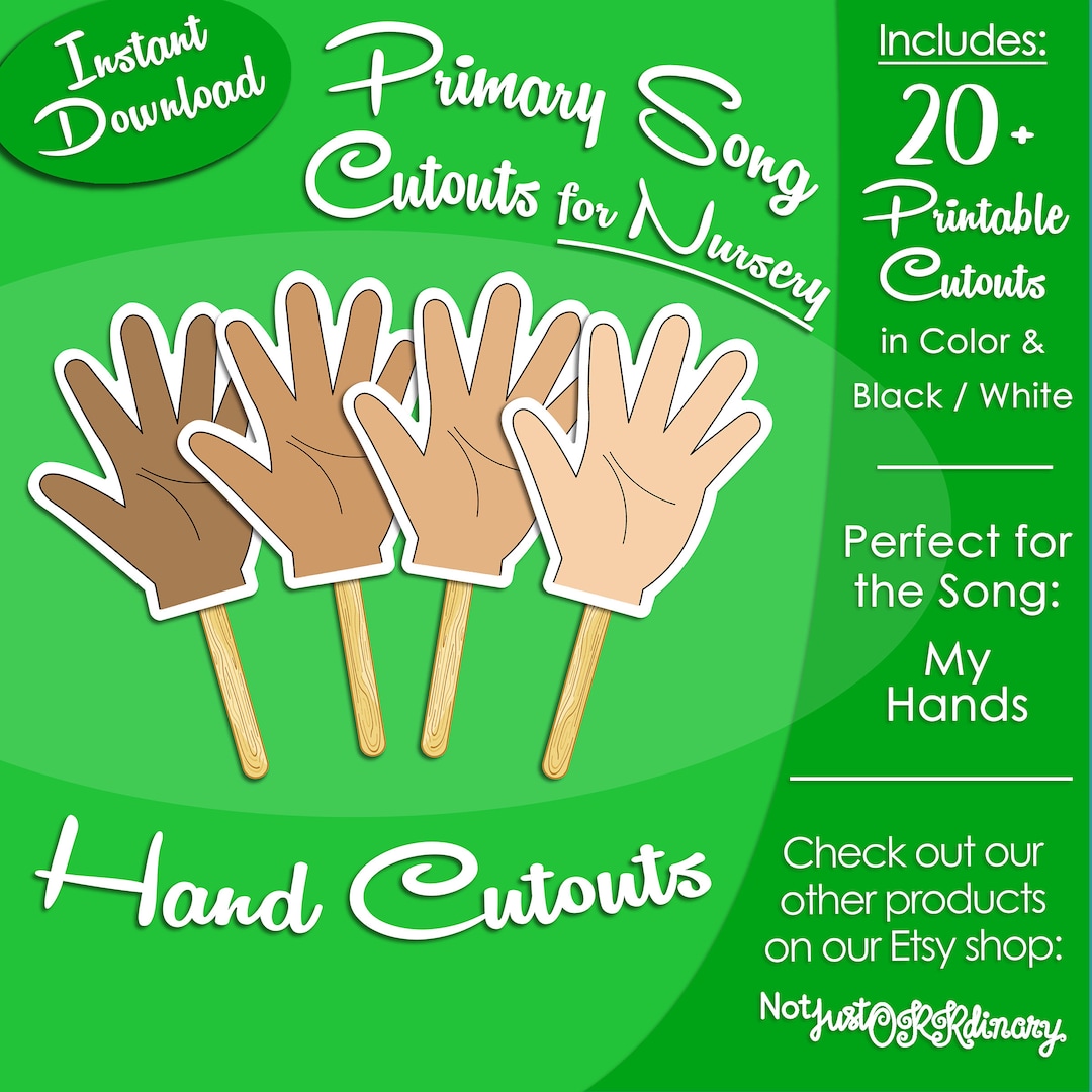 Hand Cutouts for NURSERY, My Hands, Latter-day Saint LDS Singing Time ...