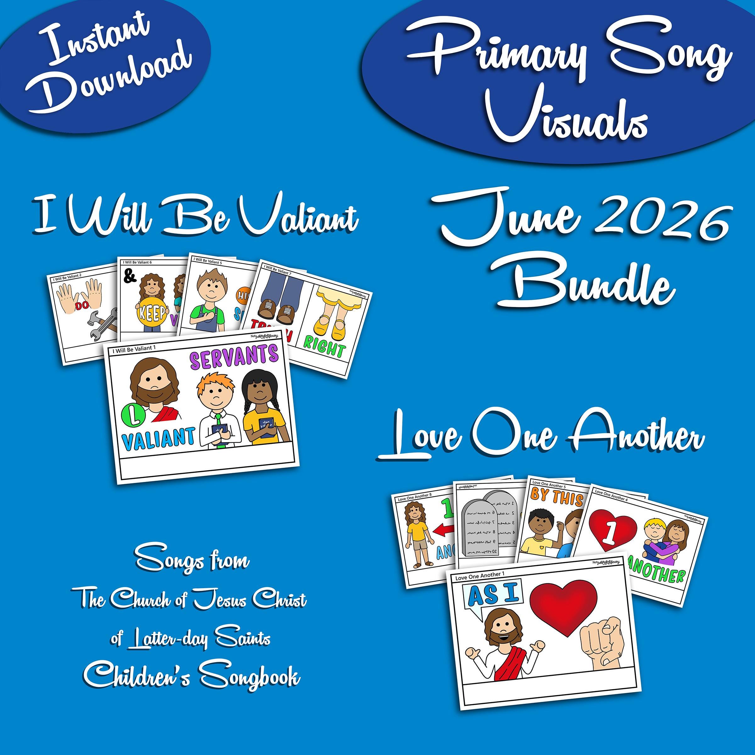 June 2026 Bundle Song Visuals, I Will Be Valiant, Love One Another, LDS ...