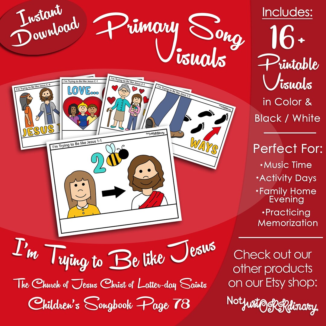 I'm Trying to Be Like Jesus Song Visuals, Latter-day Saint LDS Primary Singing Time, Printable ...