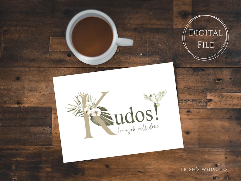 Kudos for A Job Well Done Card, Printable Congratulatory Card ...