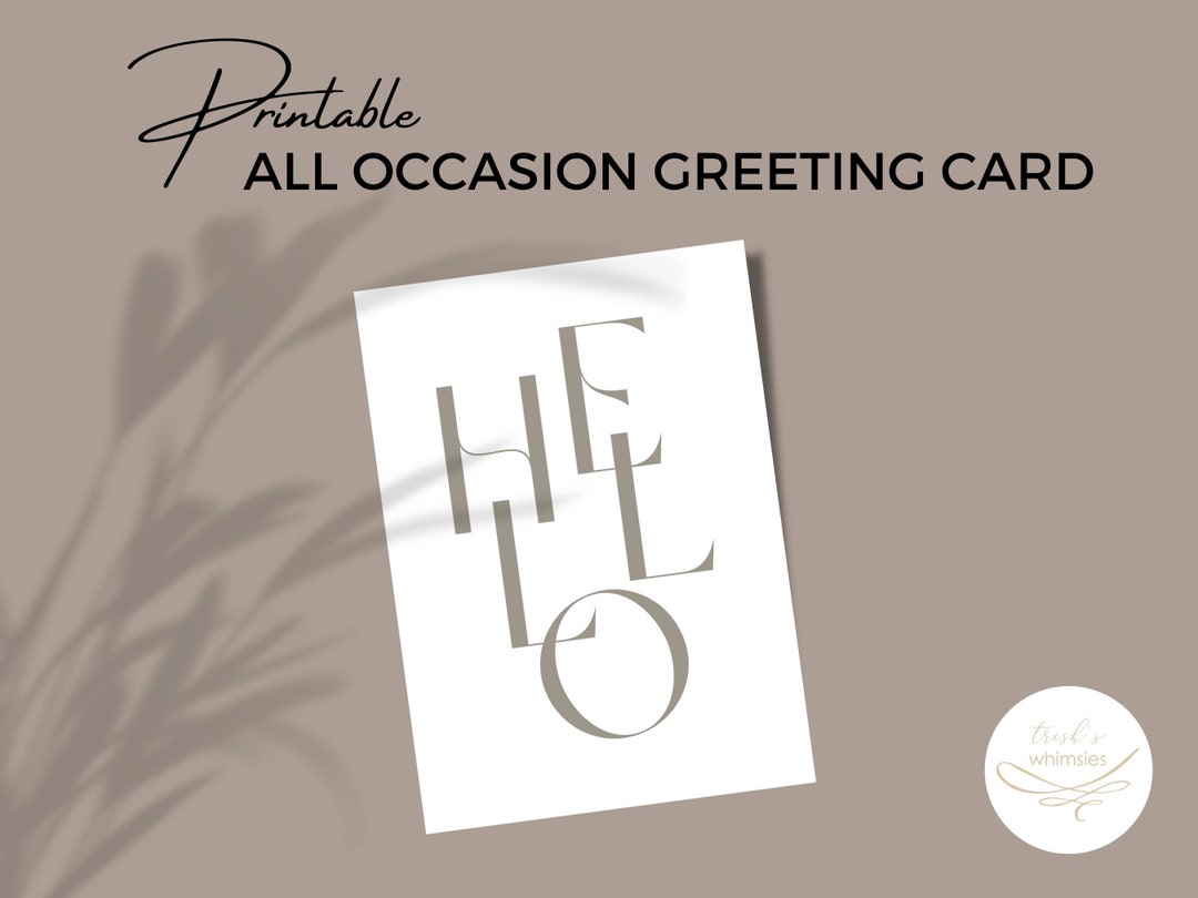 HELLO Printable Card, Elegant All Occasion Greeting Card, Minimalist ...