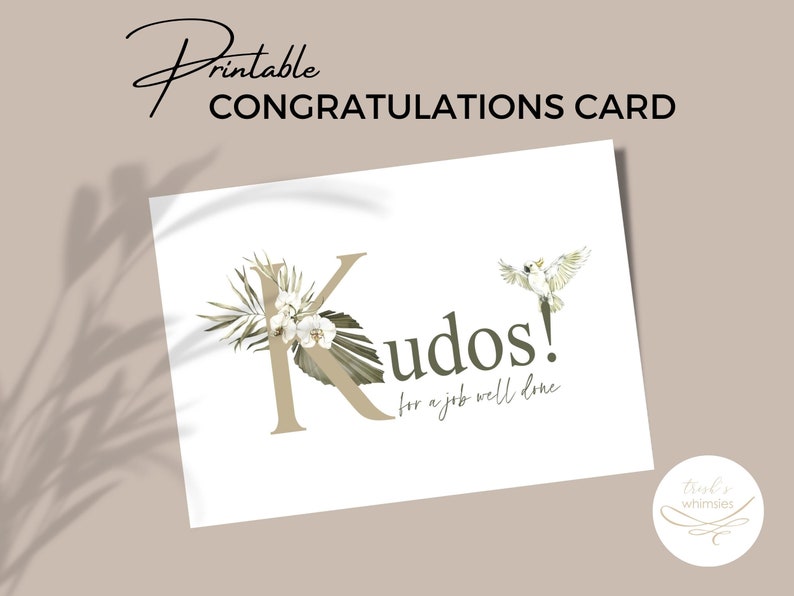 Kudos for A Job Well Done Card, Printable Congratulatory Card ...