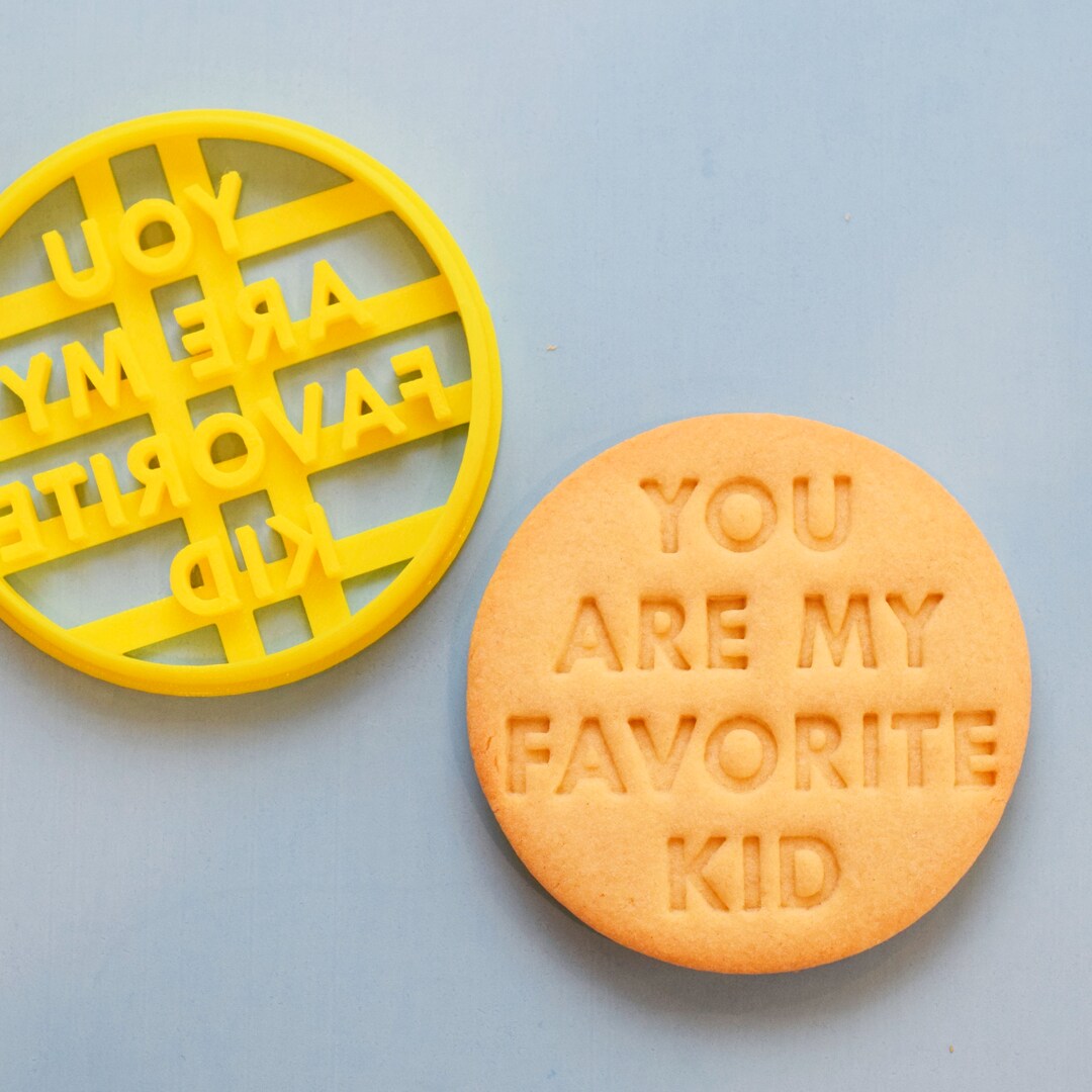You Are My Favorite Kid - Cookie Cutter - Etsy