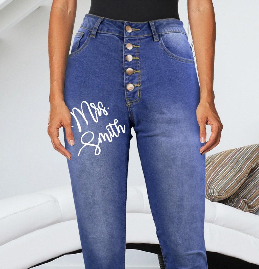 Personalized Jeans Pants for Women, Custom Name Jeans, Newlywedd Jeans ...