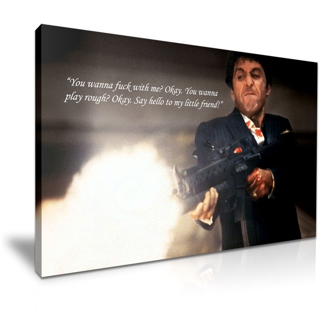 Scarface Tony Montana Quotes Stretched Canvas ~ More Size - Etsy
