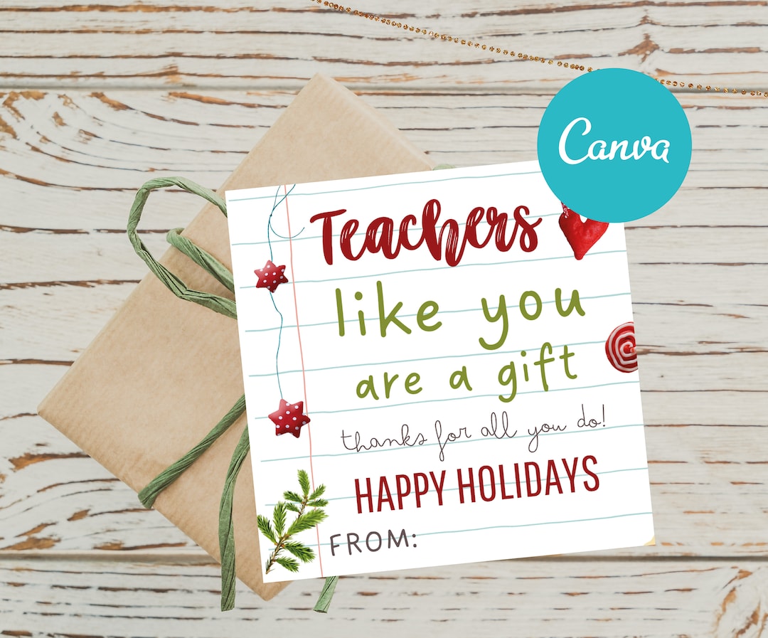 EDITABLE IN CANVA Teacher Christmas Gift Tag Printable - Etsy