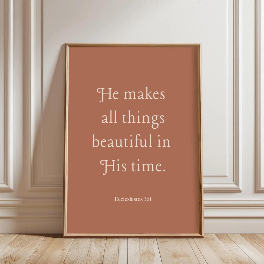 He Makes All Things Beautiful in His Time, Bible Verse Wall Art ...