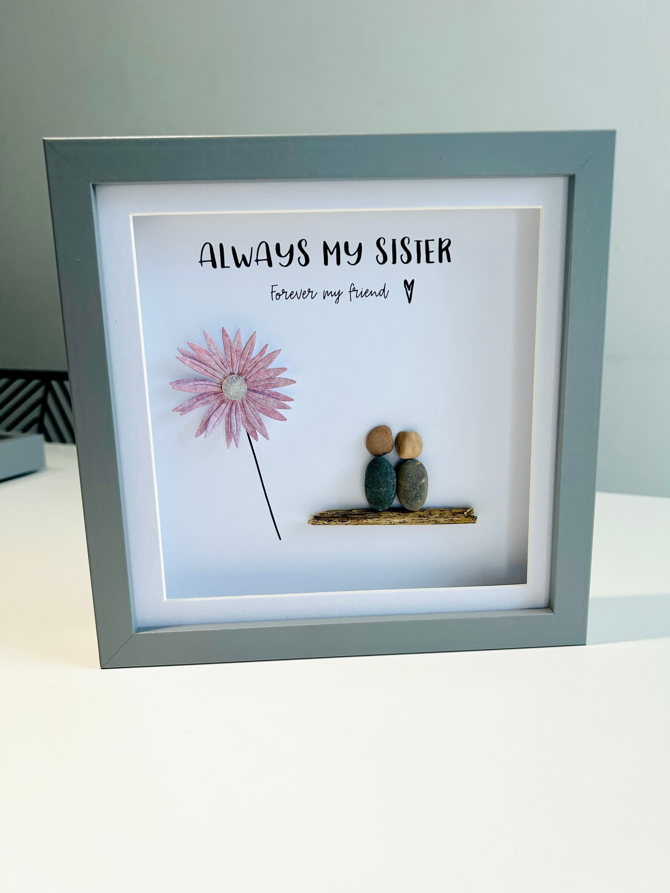 Always My Sister Forever My Friend Pebble Art Frame Sis - Etsy UK