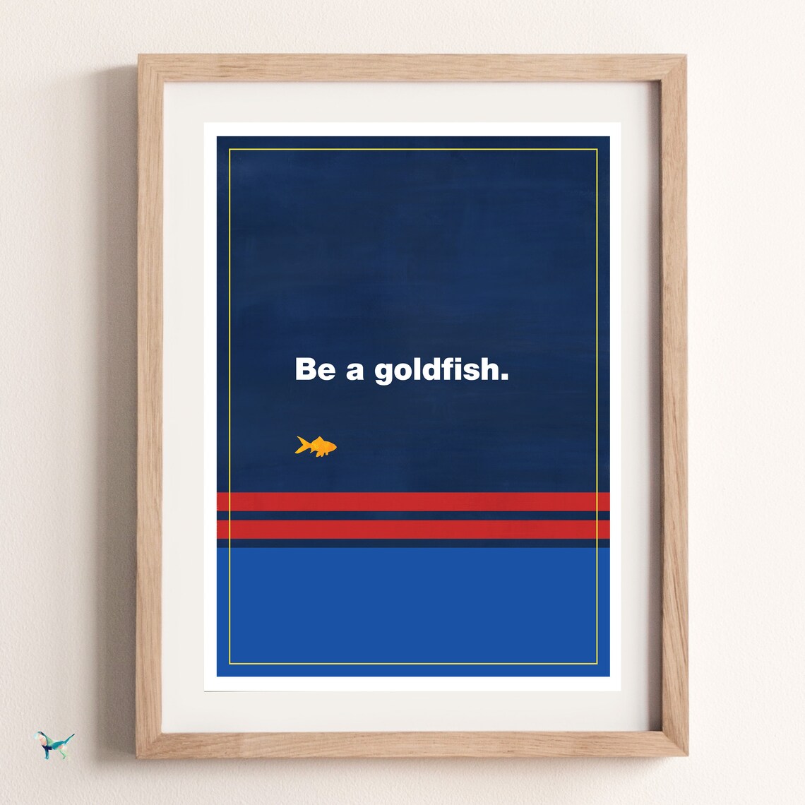 Be a Goldfish Digital Print Inspirational Quote Wall Decor - Etsy