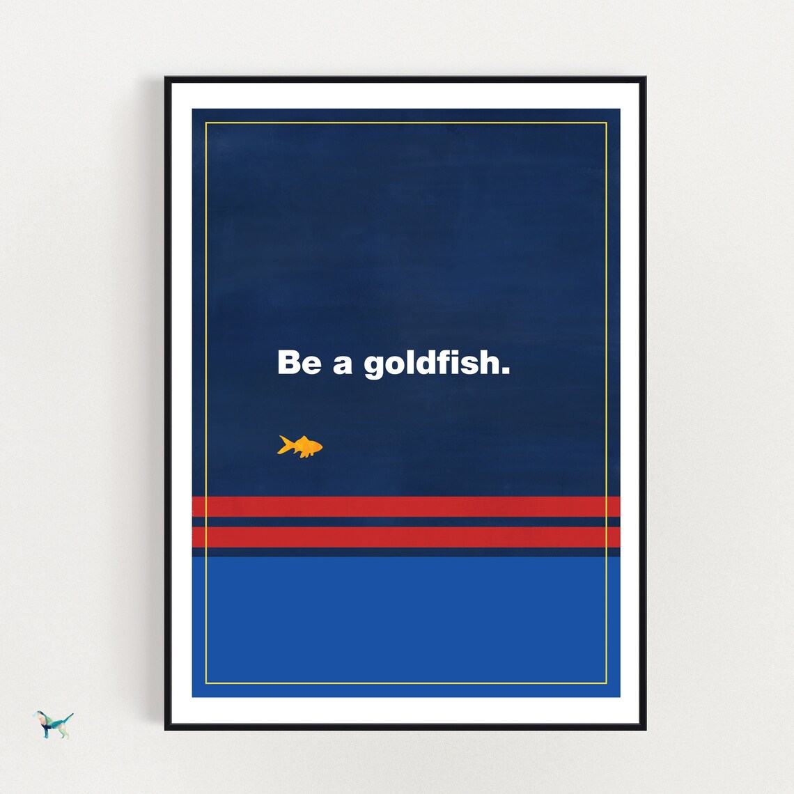 Be a Goldfish Digital Print Inspirational Quote Wall Decor - Etsy