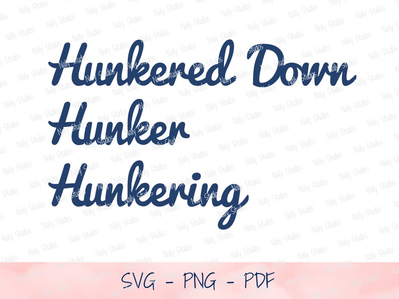 Hunker Down SVG, Hunkered Down SVG, Hunkering Down SVG, Scrapbook Page ...