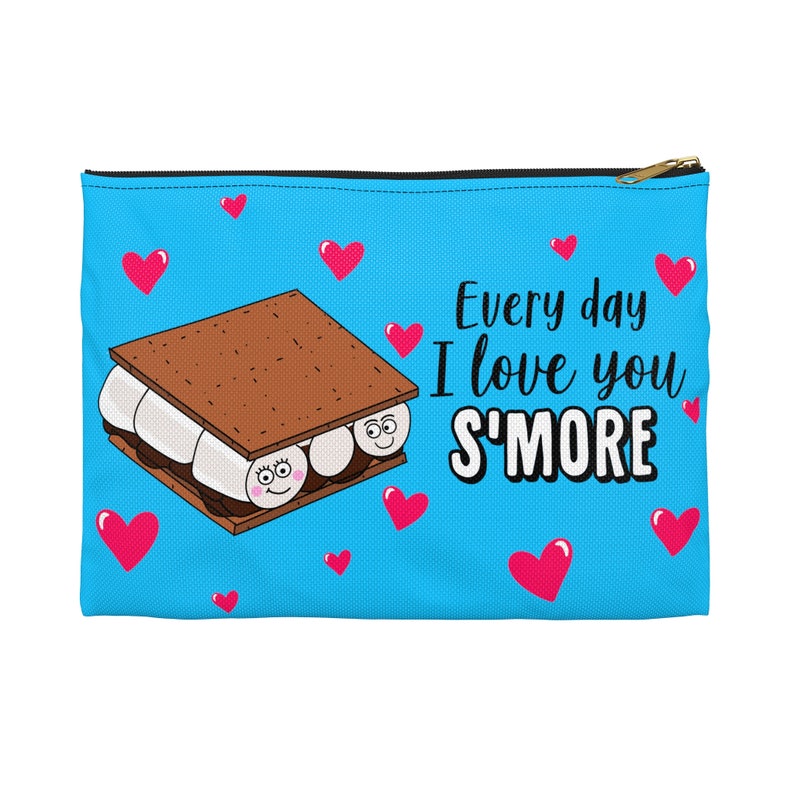 Every Day I love you Smore Accessory Pouch for Foodie Funny | Etsy