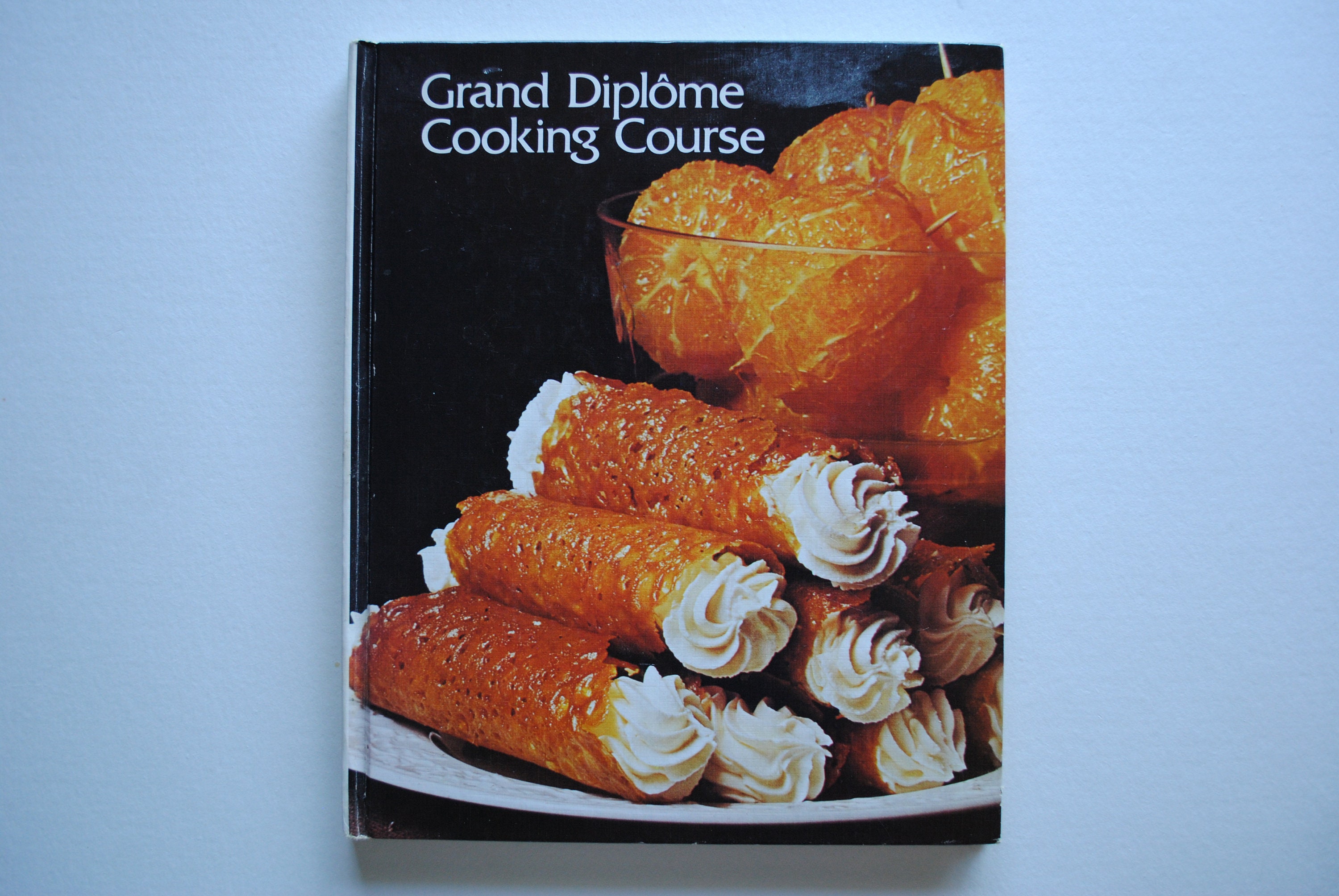 1979 Grand Diplôme Cooking Course Book - Volume 1 - Grolier Enterprises ...