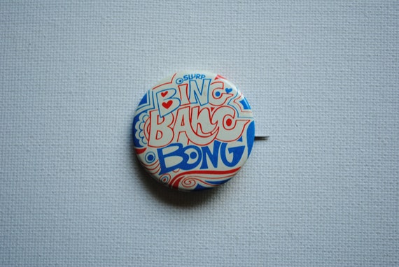 1960's Slurpee Bing Bang Bong Pin Back Button - Pinba… - Gem