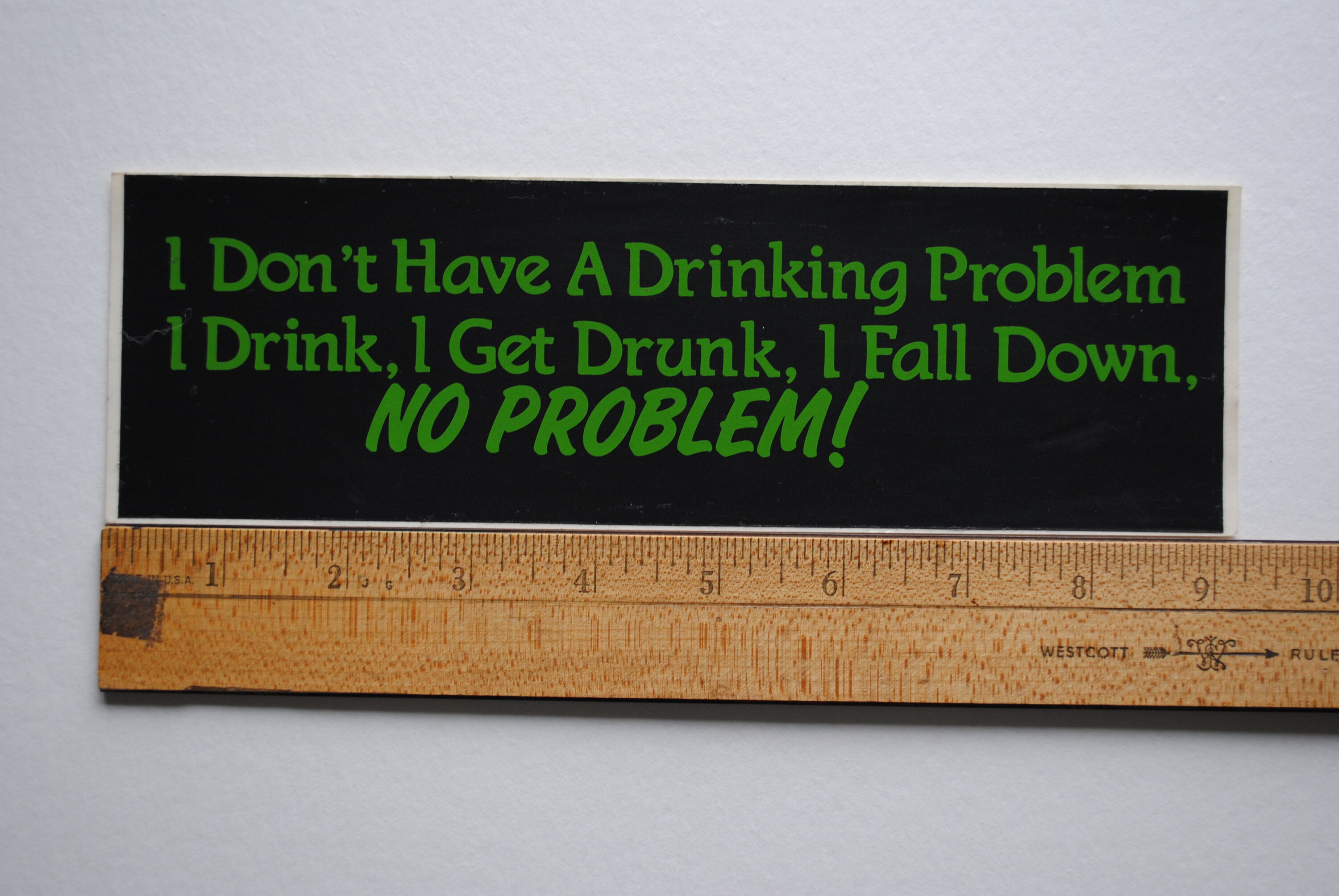Vintage I Don't Have A Drinking Problem Bumper Sticker I - Etsy UK