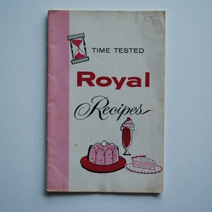 Vintage Time Tested Royal Recipes Cook Book - Royal Gelatin ...