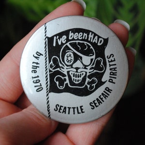 Vintage 1970 Seattle Seafair Button I've Been Had by the - Etsy