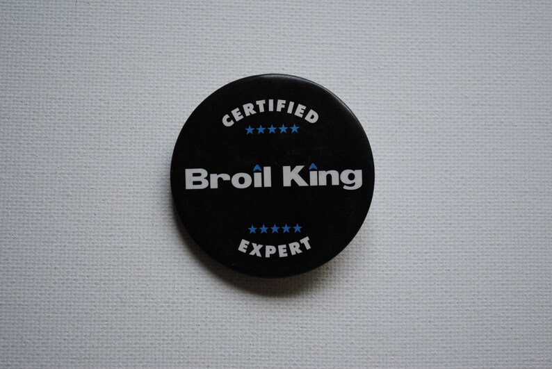 Vintage Broil King Pin Back Button - Certified Expert - BBQ Grill Sales ...