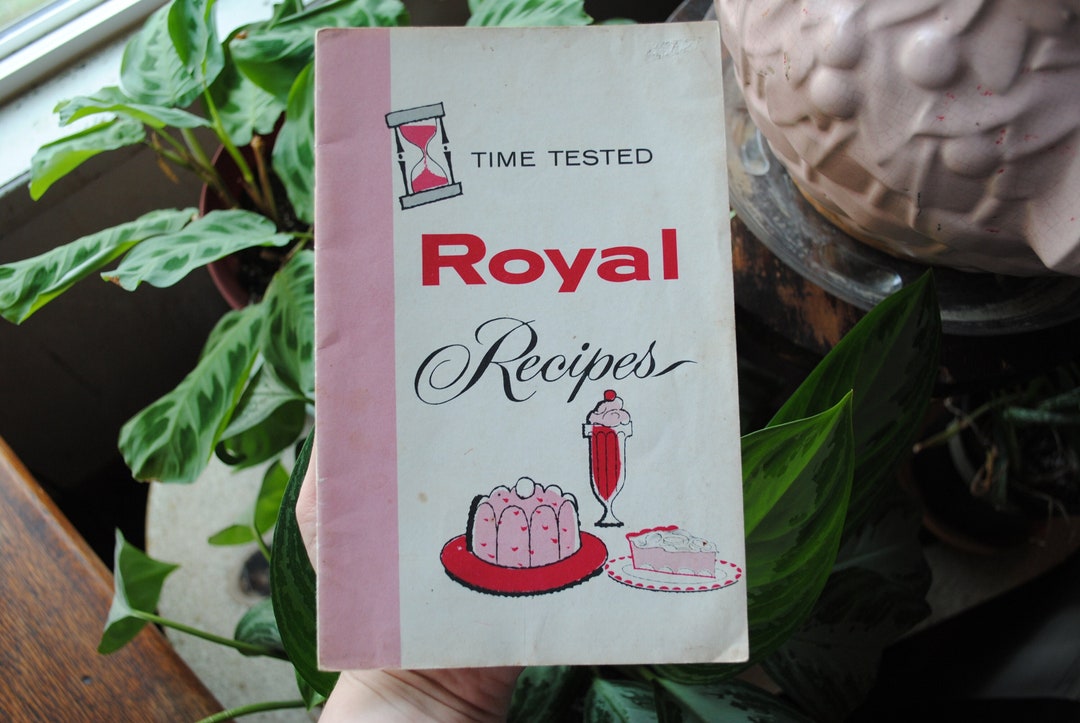 Vintage Time Tested Royal Recipes Cook Book - Royal Gelatin ...