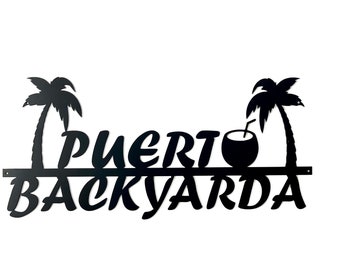 Puerto Backyarda Sign Funny Beach Sign Beachy Sign Wooden Words ...