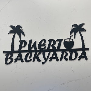 Metal Sign, Puerto Backyarda, Backyard Steel - Etsy