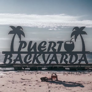 Metal Sign, Puerto Backyarda, Backyard Steel - Etsy