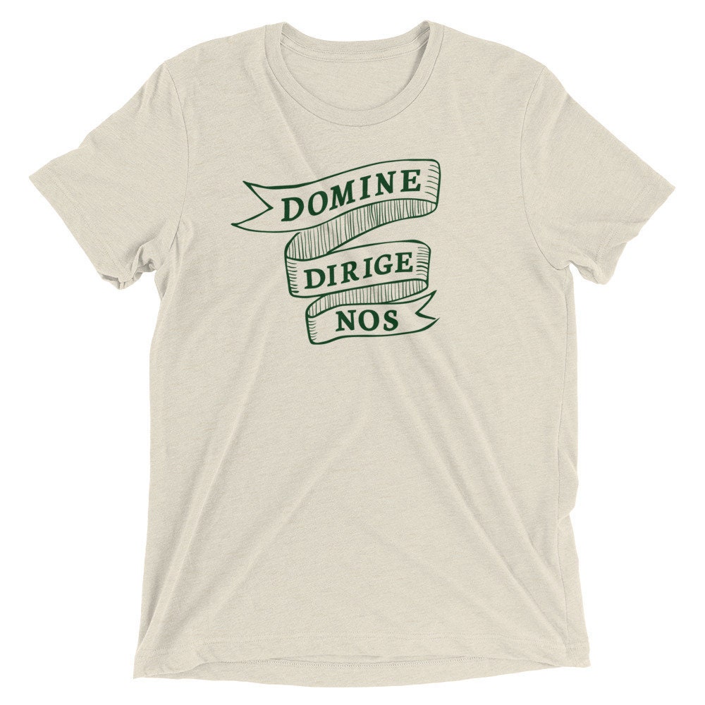 Domine Dirige Nos (lord, Lead Us) Shirt - Etsy