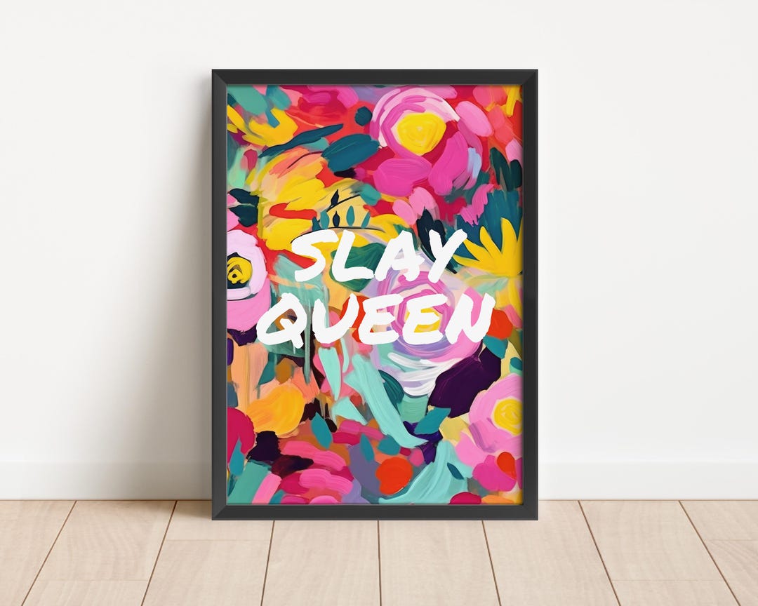 Slay Queen Quote Art Print, Girly Wall Art, Trendy Wall Art, Abstract ...