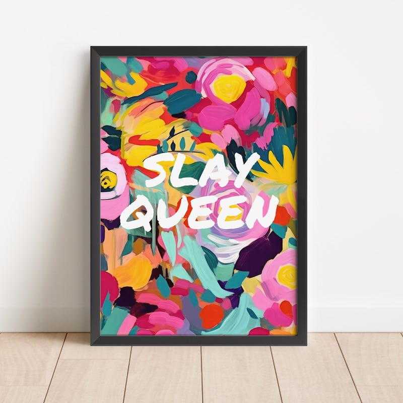 Slay Queen Girls Prints - Etsy UK